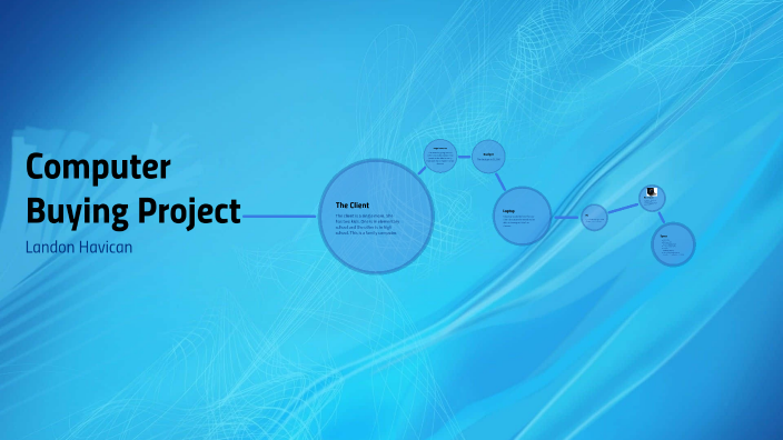 Computer Buying Project by Landon Havican on Prezi