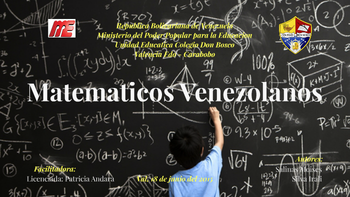 Matematicos Venezolanos by moises salinas on Prezi