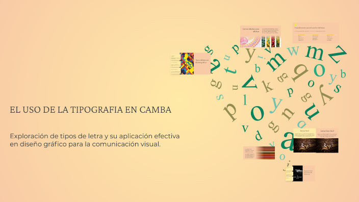 EL USO DE LA TIPOGRAFIA EN CAMBA by Angel Miguel Trujillo Ramirez on Prezi