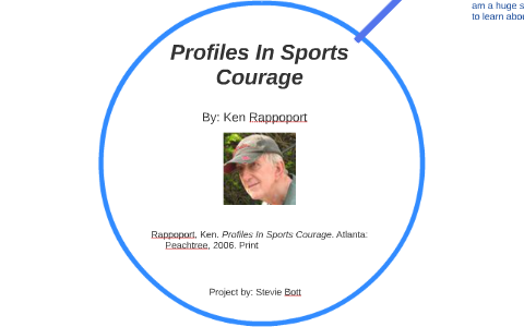 Profiles In Sports Courage by Stevie Bott on Prezi