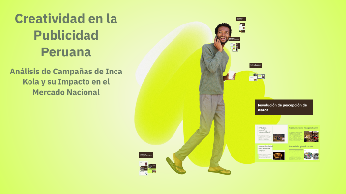 Creatividad en la Publicidad Peruana by THAYRA ESCALANTE on Prezi