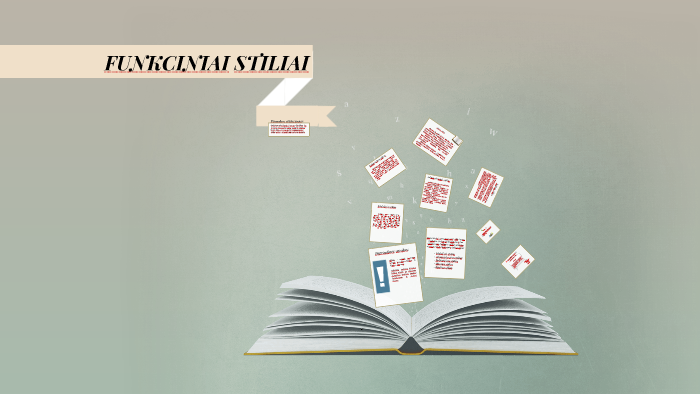 FUNKCINIAI STILIAI by name g on Prezi