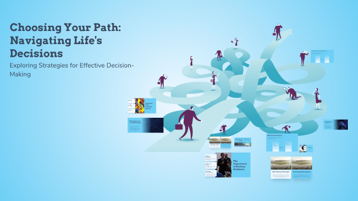 Choosing Your Path: Navigating Life's Decisions by มนัส น่วมทนง on Prezi