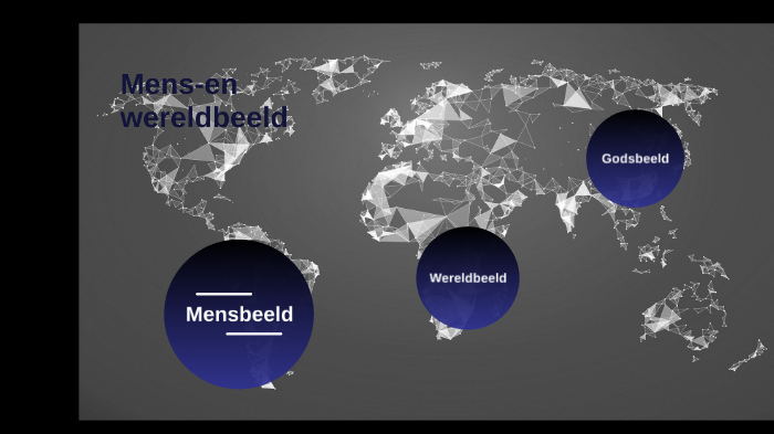 Mens-en wereldbeeld by Brahim Brahim on Prezi