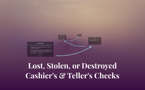 Lost, Stolen, or Destroyed Cashier's & Teller's Checks by Amber Hampton ...
