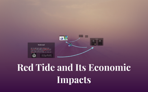 Red Tide and It's Economic Impacts by Connor Kipp on Prezi