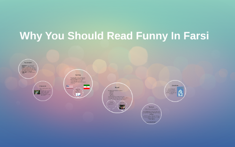 Why You Should Read Funny In Farsi by April May on Prezi