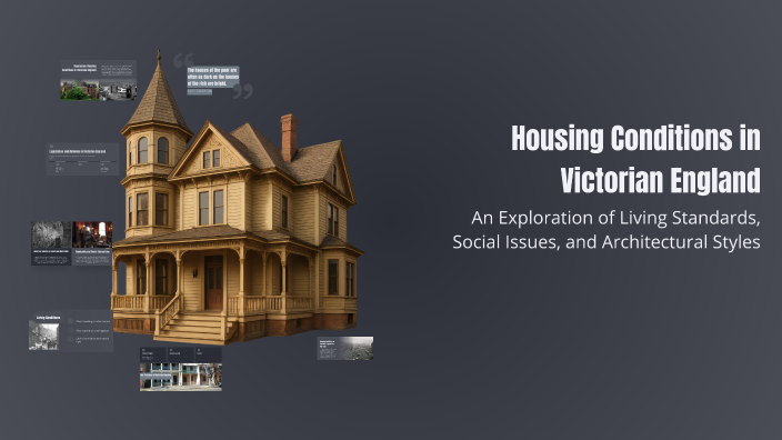 Housing Conditions in Victorian England by Lola Alexander on Prezi