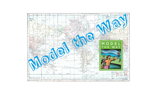Leadership challenge: Model the Way by kendall sater on Prezi