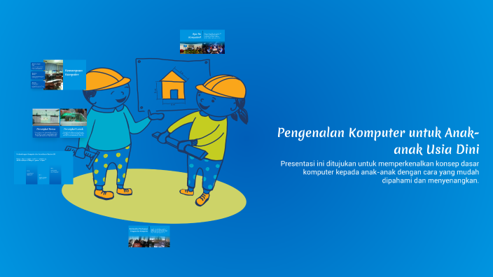 Pengenalan Komputer untuk Anak-anak Usia Dini by Nurcahya Pradana ...
