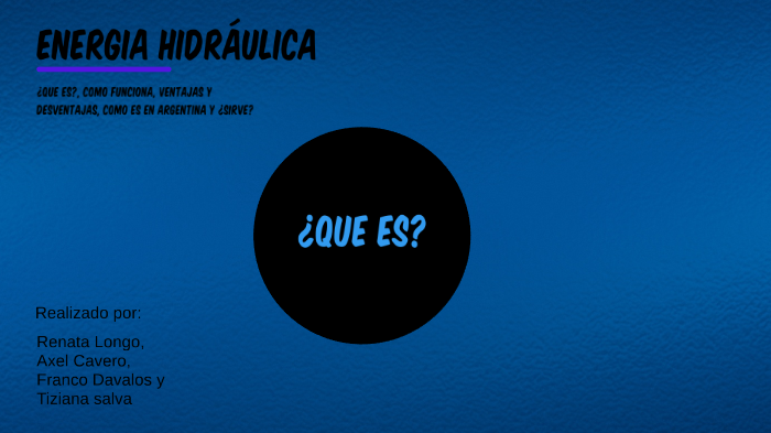Energia Hidraulica by Axel Cavero on Prezi