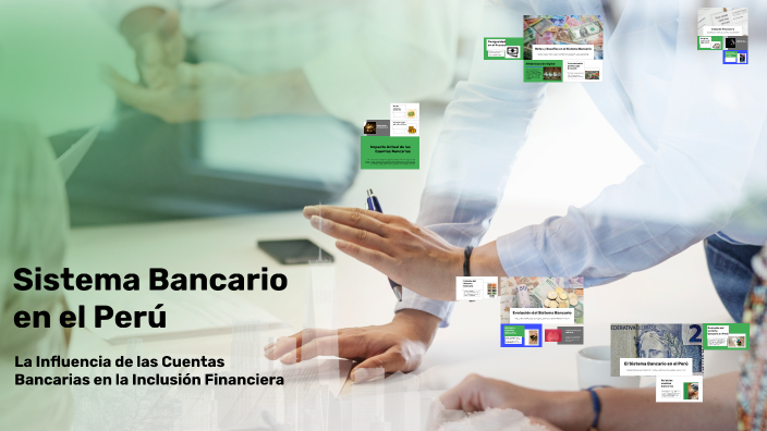 Sistema Bancario en el Perú by Lenin Barranzuela on Prezi