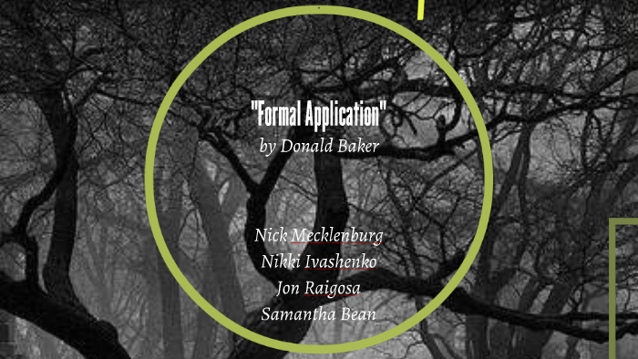 "Formal Application" Poem Analysis by Nick Mecklenburg on Prezi