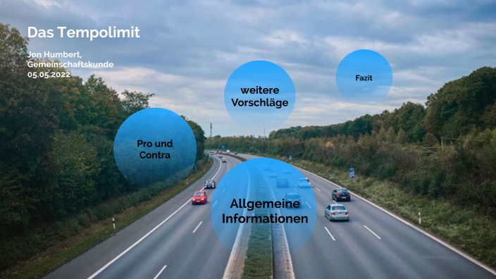Das Tempolimit by jonsam morrisHumbert on Prezi