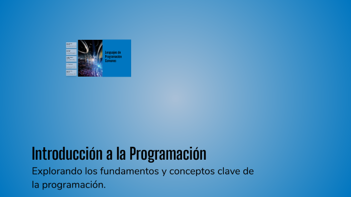Introducción a la Programación by Lester Isaac Hernandez Ojeda on Prezi