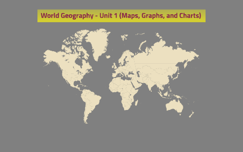 World Geography - Unit 1 (Maps, Charts, Graphs, & Statistics) by Dawson ...