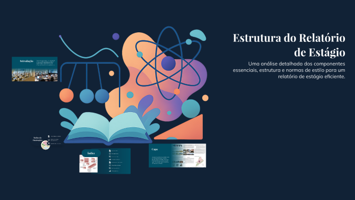 Estrutura do Relatório de Estágio by Fernando.Akil Fernando.Akildias123 ...