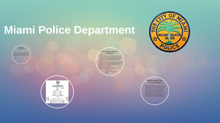 Miami Police Department by on Prezi