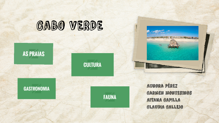 CABO VERDE CURRUSCO by Aurora Pérez García on Prezi