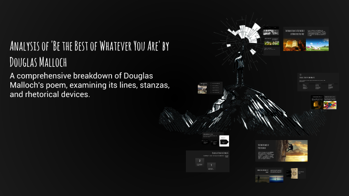 Analysis of 'Be the Best of Whatever You Are' by Douglas Malloch by ...