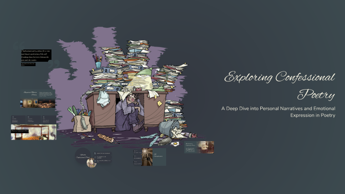 Exploring Confessional Poetry by Aditya Thakur on Prezi