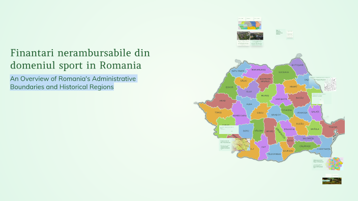 Administrative Map of Romania by Traian Goga on Prezi