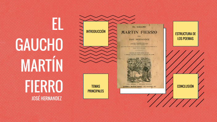 "El Gaucho Martín Fierro" - I, II, III by Janice Kanyire Annyaah on Prezi