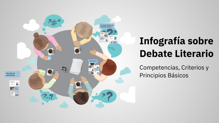 Infografía sobre Debate Literario by Federica Coppeto on Prezi
