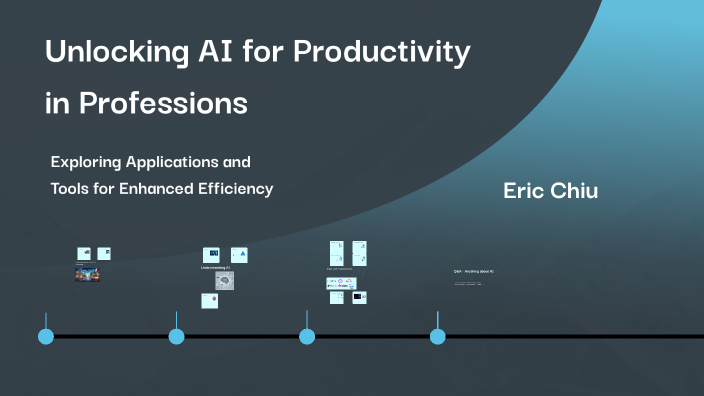 AI Tools and Application Slide by Eric Chiu on Prezi