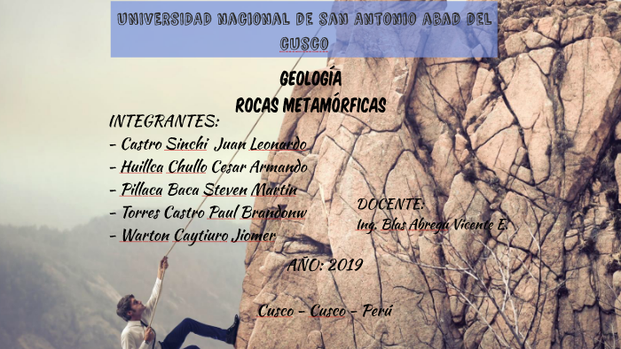 ROCAS METAMORFICAS PRESENTACION GEO by STEVEN MARTIN PILLACA BACA on Prezi