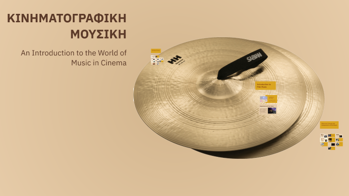 ΚΙΝΗΜΑΤΟΓΡΑΦΙΚΗ ΜΟΥΣΙΚΗ by jolena kakkava on Prezi