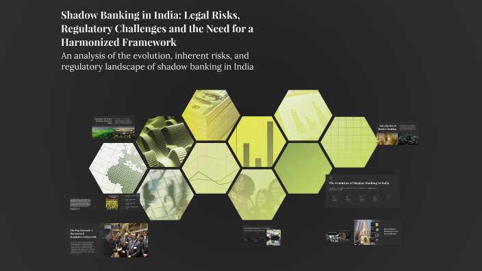Shadow Banking in India: Legal Risks, Regulatory Challenges and the ...