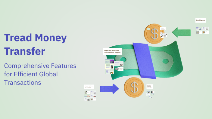 Tread Money Transfer by Saikat Das on Prezi