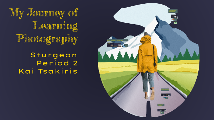 My Journey of Learning Photography by kai tsakiris on Prezi