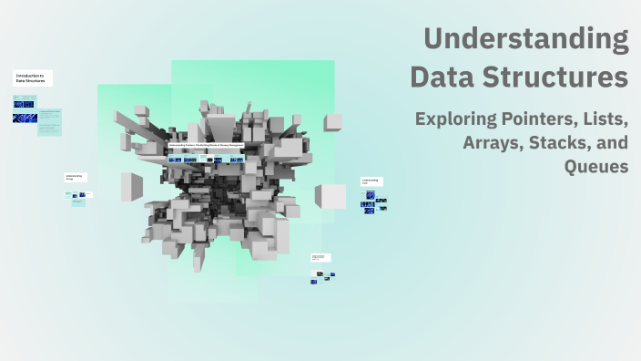 Understanding Data Structures by Bahe Bahha on Prezi