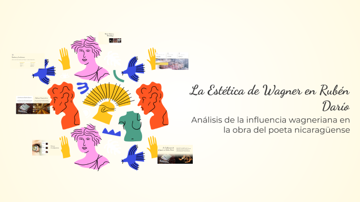 La Estética de Wagner en Rubén Darío by ofelia Ma on Prezi