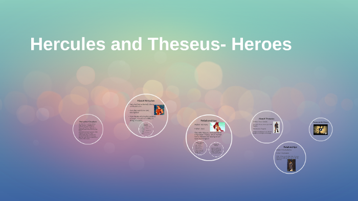 Hercules and Theseus by briana haddad on Prezi