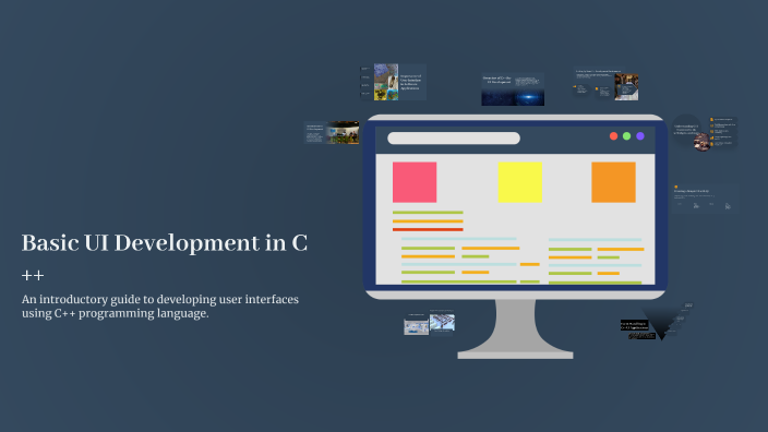 Basic UI Development in C++ by Joshua Dabek on Prezi