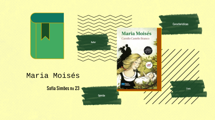 Maria Moisés by Sofia Simões on Prezi