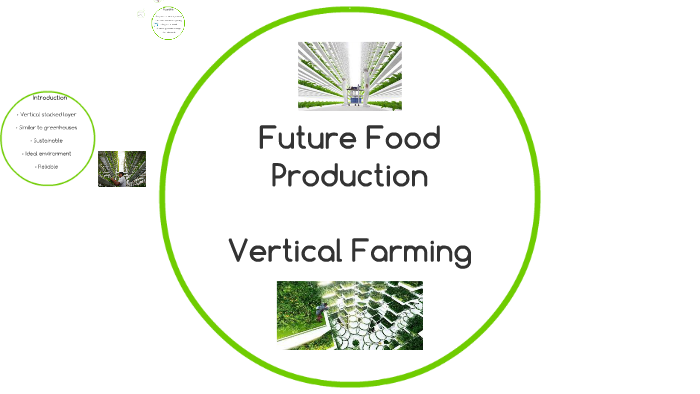 Future Food Production: Vertical Farming by Georgia denHartog
