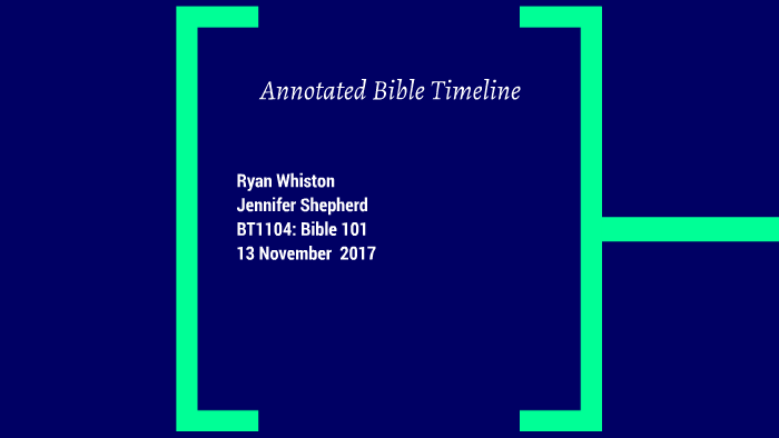 Annotated Bible Timeline by Ryan Whiston on Prezi