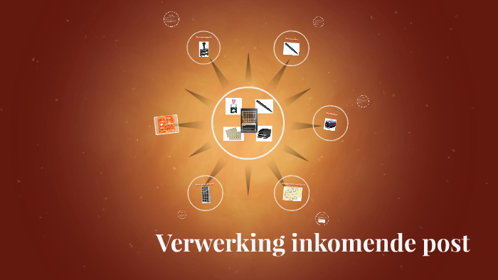Verwerking inkomende post by Eymen Cetin on Prezi