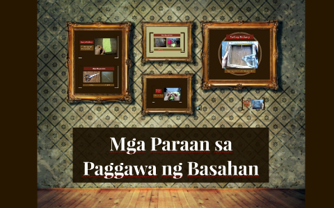Mga Paraan sa Paggawa ng Basahan by Ran Billones on Prezi