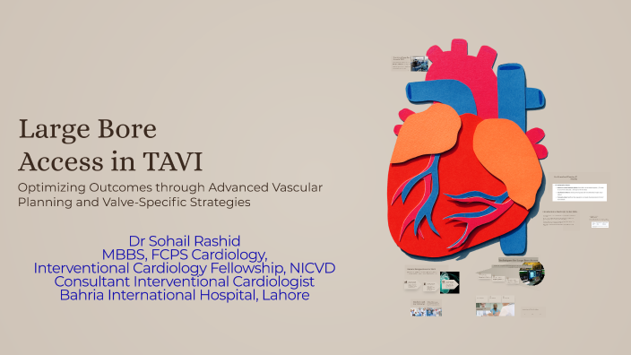 Large Bore Access in TAVI by Sohail Rashid on Prezi