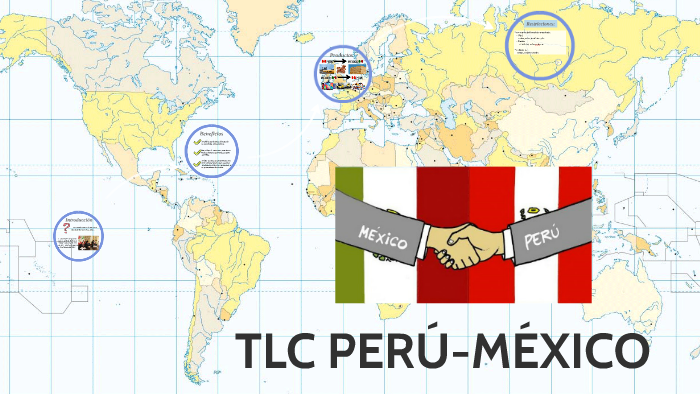 TLC PERU-MEXICO by lucero melendez on Prezi