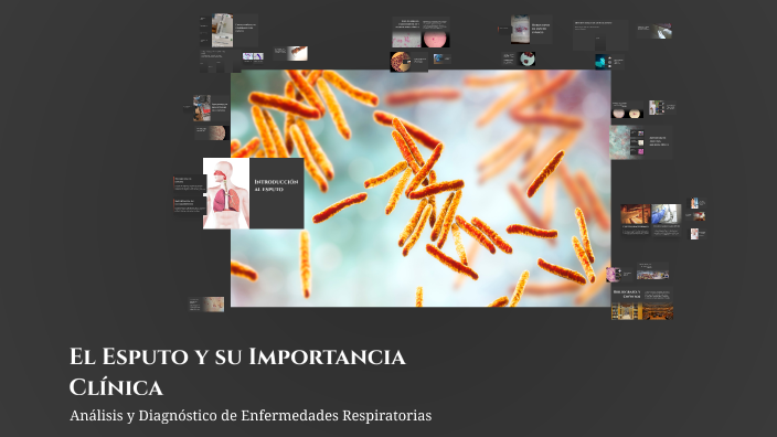 El Esputo y su Importancia Clínica by Alex Cerquin on Prezi