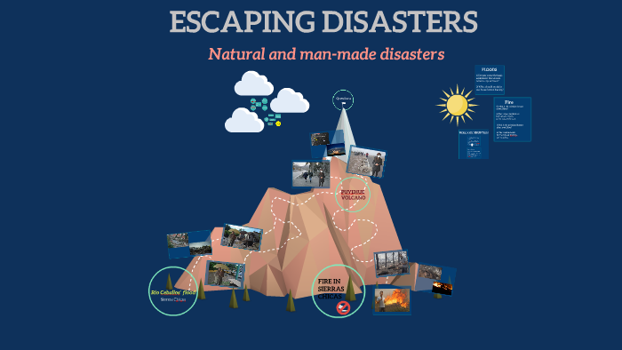 ESCAPING DISASTERS by Maria Julieta López on Prezi