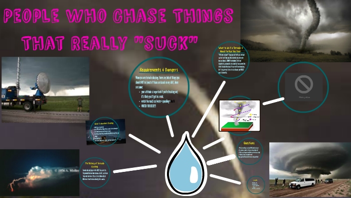 the Dangers of Tornado Chasing by Amanda Bodie on Prezi