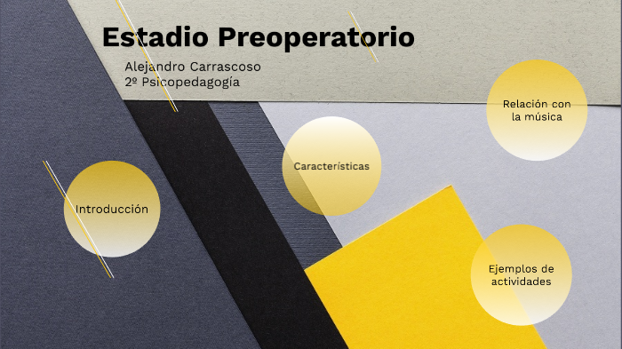 Estadio Preoperatorio by Alejandro Carrascoso de la Cruz on Prezi