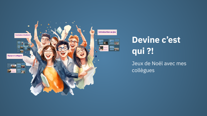 Devine c’est qui ?! by Layla Samb on Prezi